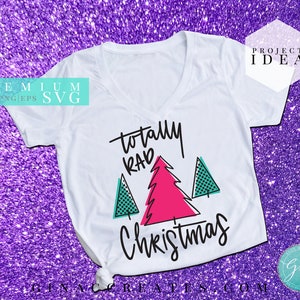 Totally Rad Christmas SVG, 80s Christmas Svg, Christmas Tree Svg Cut ...