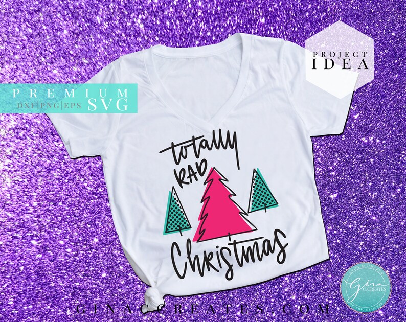 Totally Rad Christmas Svg 80s Christmas Svg Christmas Tree Etsy