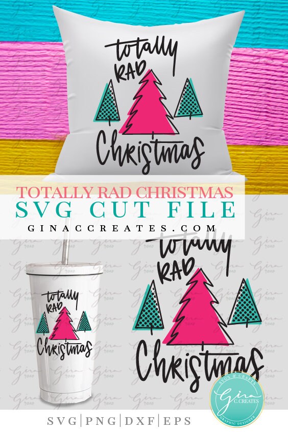 Totally Rad Christmas SVG, 80s Christmas Svg, Christmas Tree Svg Cut ...