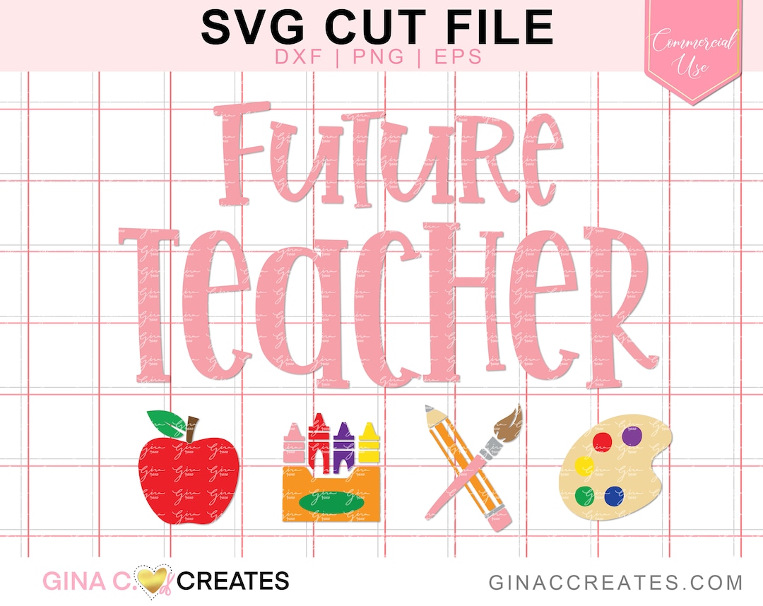 Future Teacher Svg Cut File, School SVG - Etsy