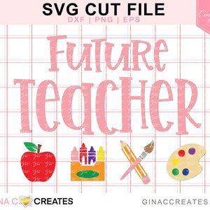 Future Teacher Svg Cut File, School SVG - Etsy
