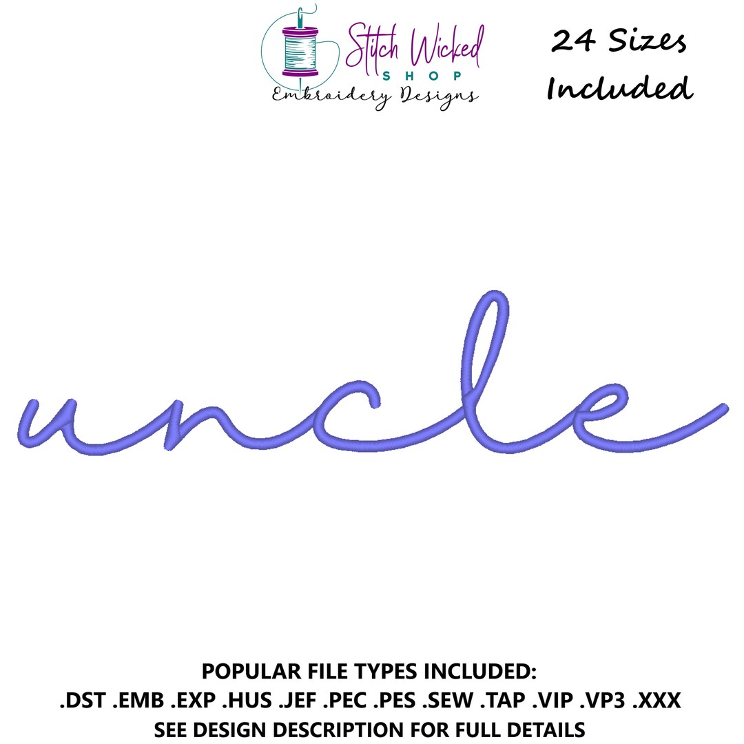 Uncle Embroidery Design, Uncle Script Embroidery File, Uncle Sweatshirt ...