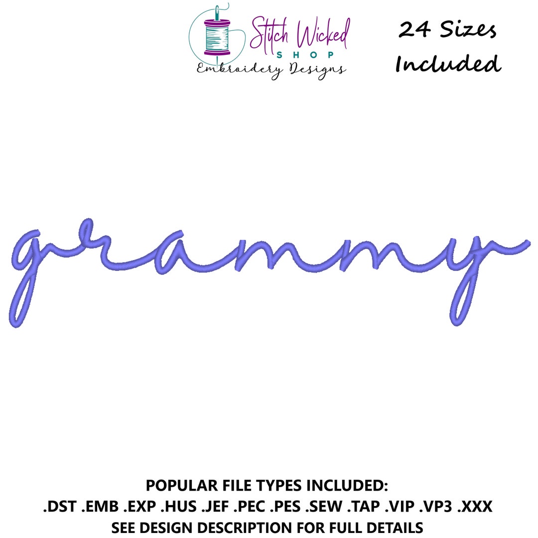 Grammy Embroidery Design, Grammy Script Embroidery File, Grammy ...