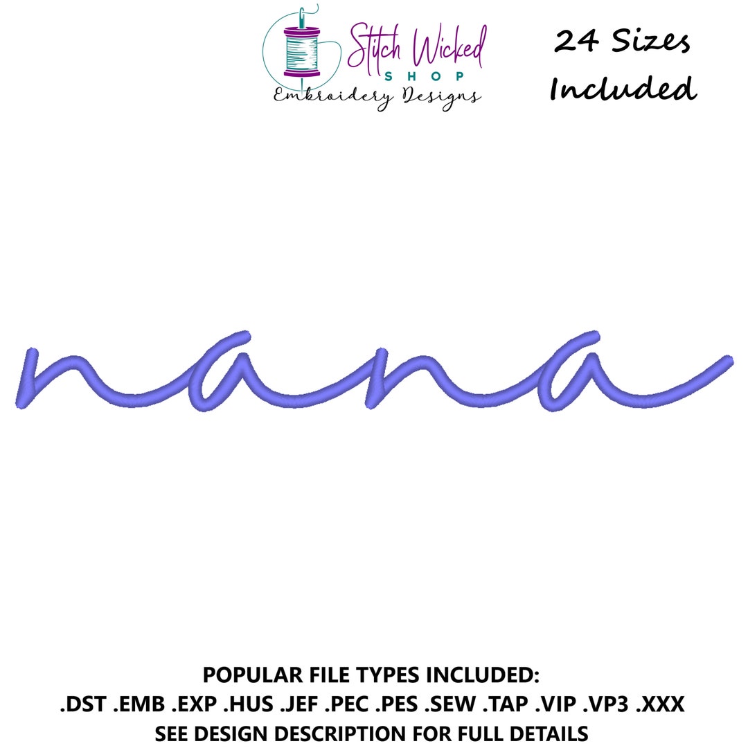 Nana Embroidery Design, Nana Script Embroidery File, Nana Sweatshirt ...