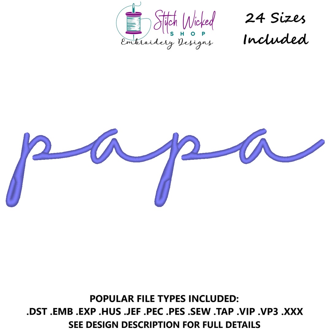 Papa Embroidery Design, Papa Script Embroidery File, Papa Sweatshirt ...