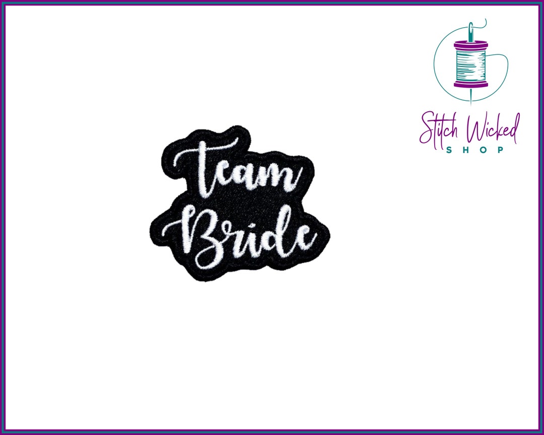 Team Bride Custom Embroidered Patch, Wedding Bridal Party, Bride Gift ...