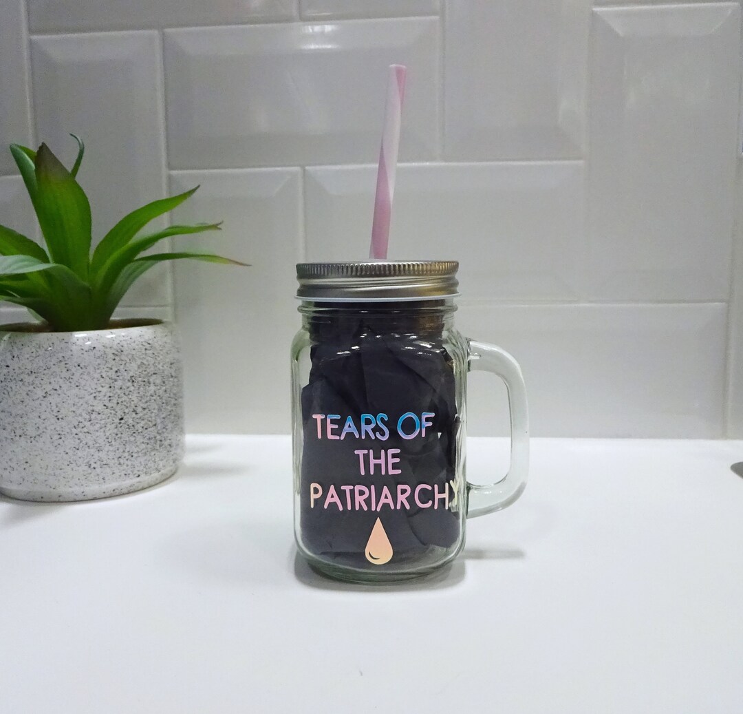 Holographic Mason Jar - Tears of the Patriarchy, Iced Coffee Glass Mug ...