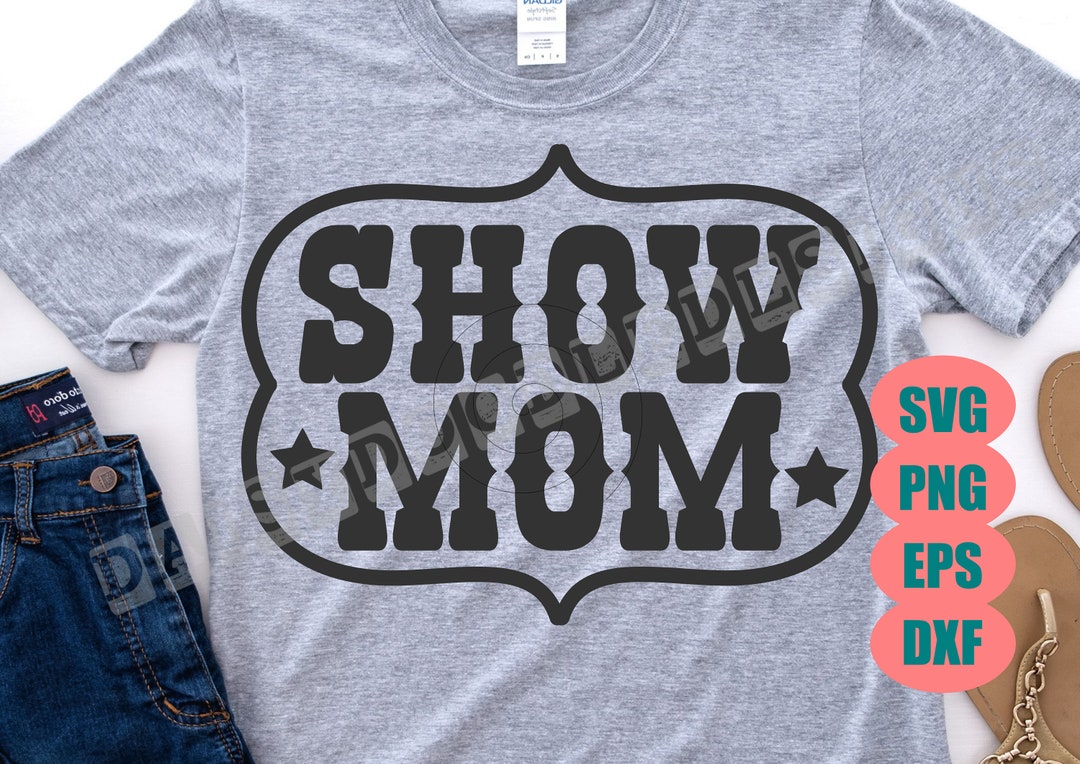 Show Mom Svg Country Svg First Rodeo Svg Show Pigs Svg Cattle - Etsy Canada