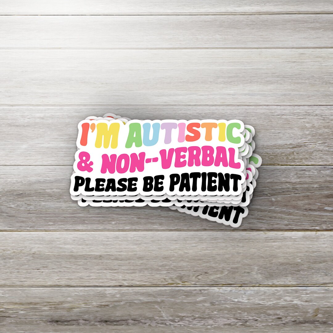 Autistic and Non Verbal Sticker - Etsy
