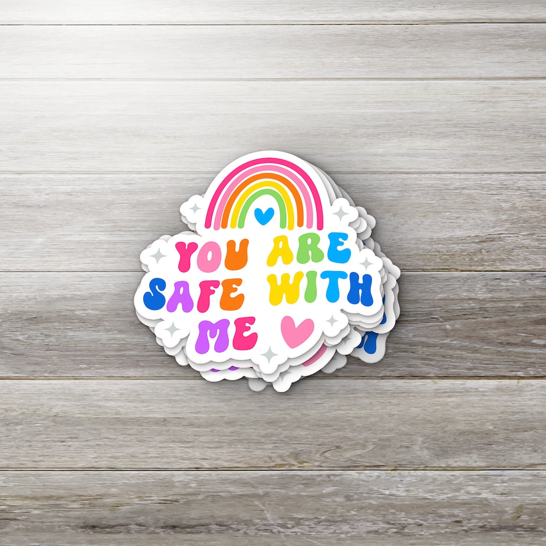 You Are Safe With Me Sticker - Etsy