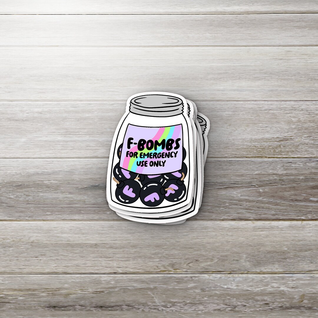 F Bombs for Emergency Use Only Sticker - Etsy