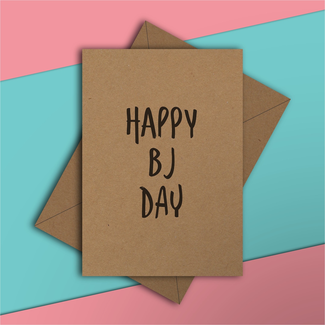 Happy BJ Day Funny Birthday Card Boyfriend Girlfriend for - Etsy