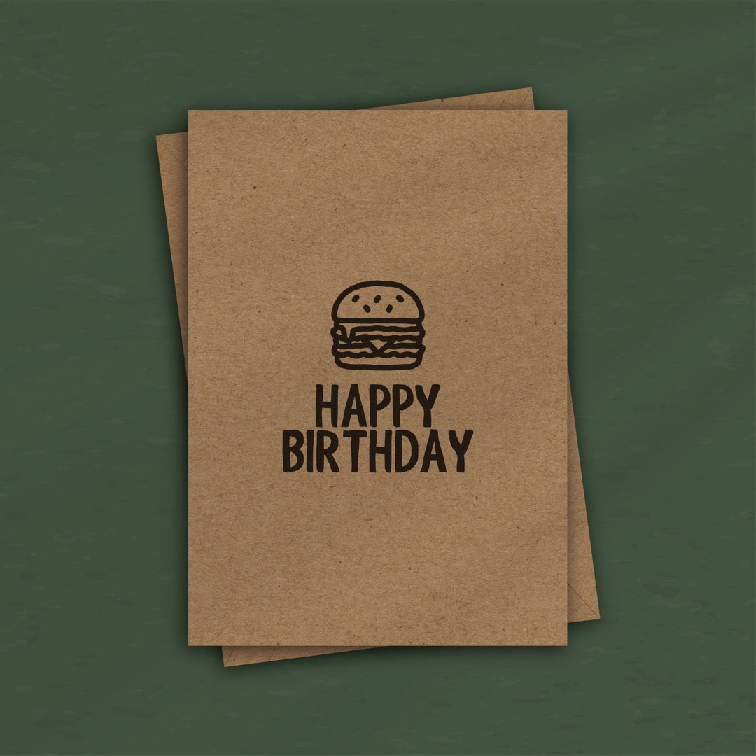 Burger Happy Birthday Card Cheeseburger Food Foodie BBQ Fast-food ...