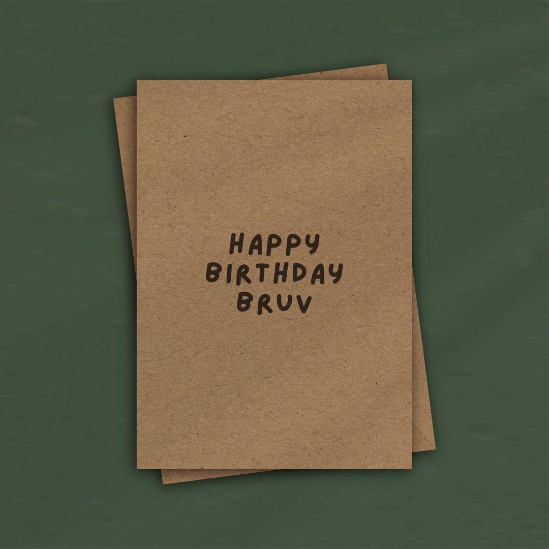 Bruv Funny Birthday Card Humour Chav Brother Card for Him Her Son ...