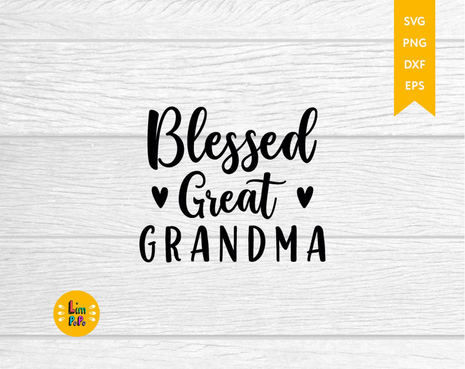 Blessed Great Grandma Svg Grandmother Svg Grandma Shirt Svg Etsy