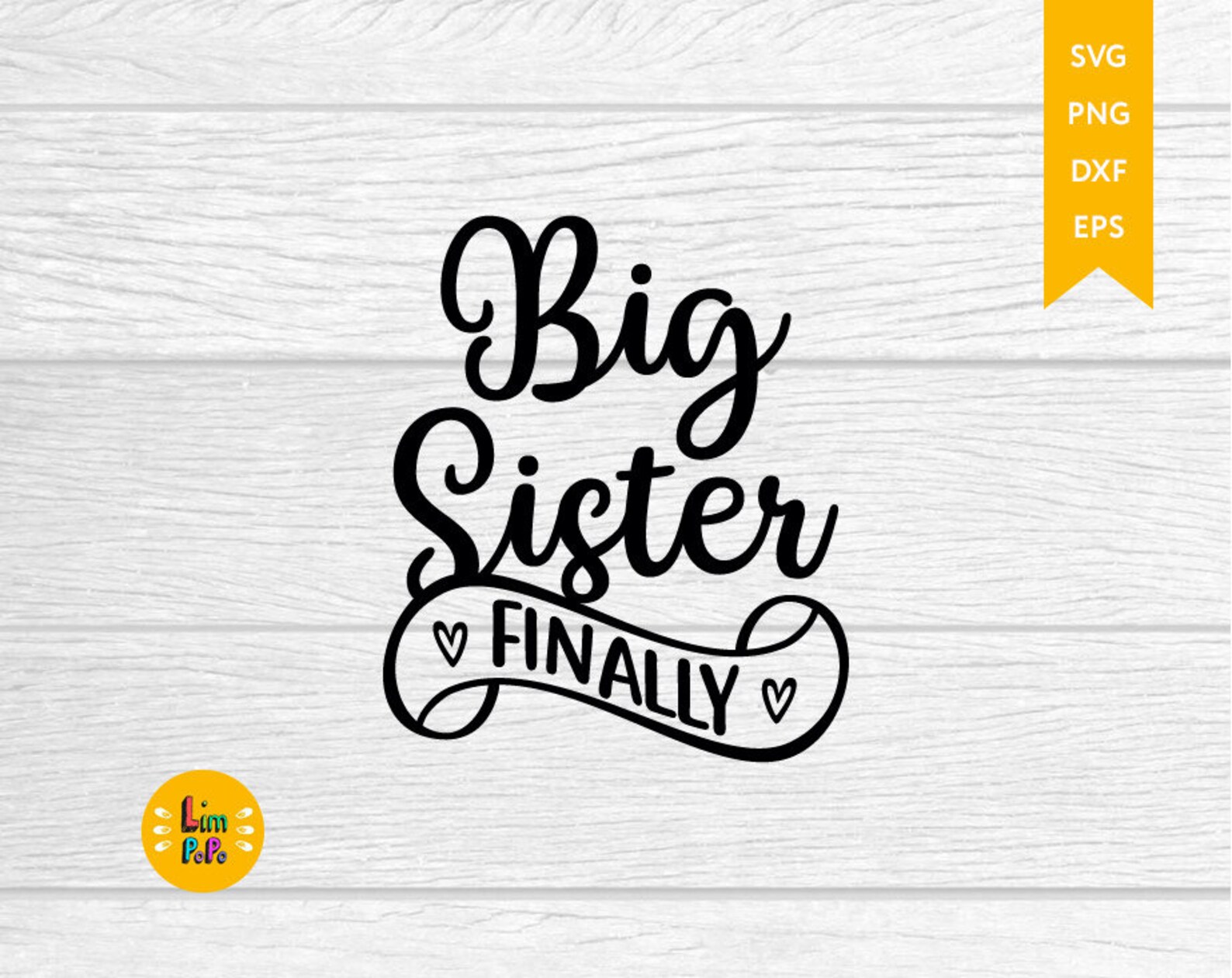 Big Sister Finally Svg Big Sister Svg Sister Svg Best Etsy