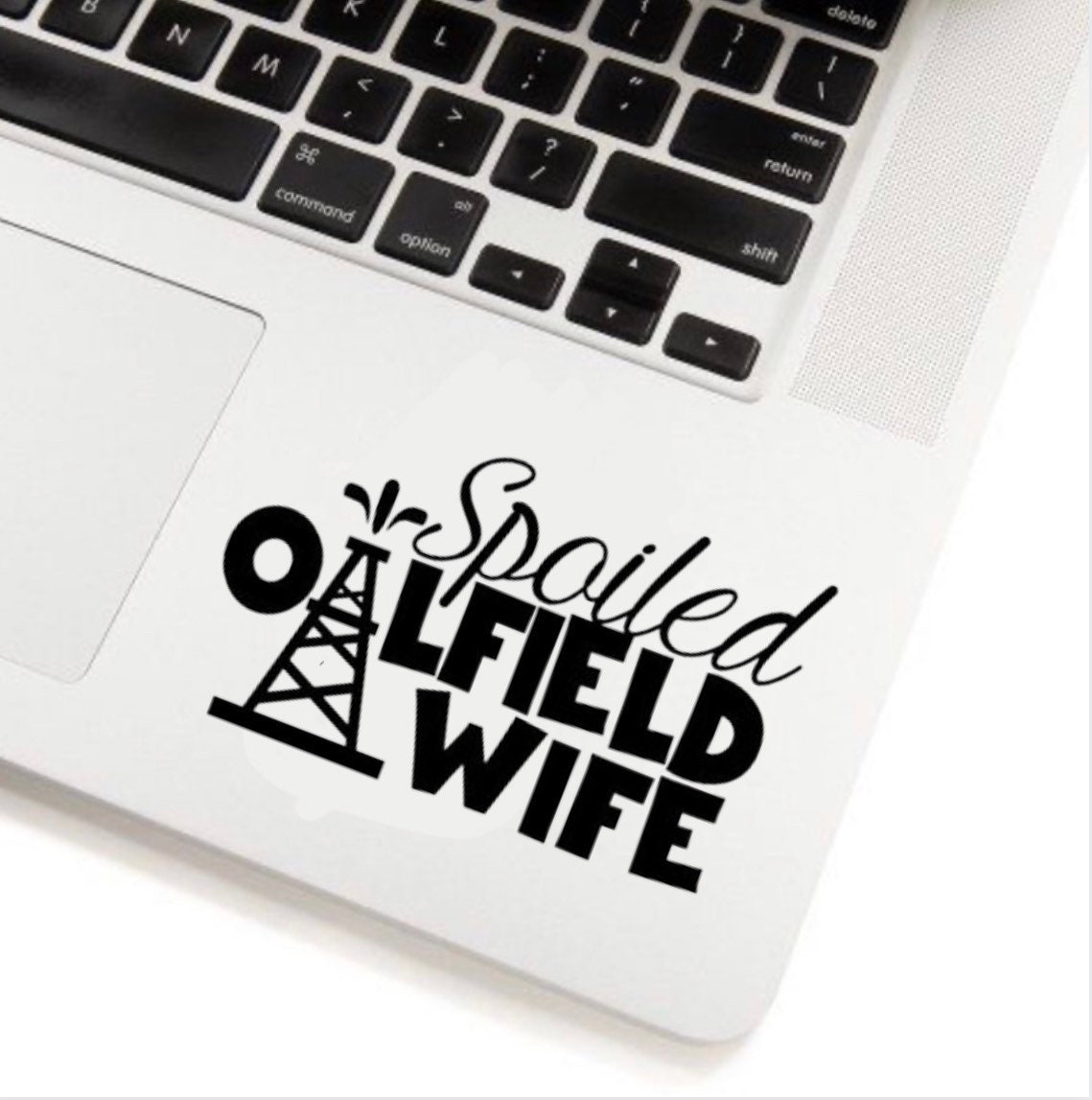 Oilfield Wife Stickers