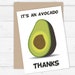Thank You Card, It's an Avocado Thanks, Printable Greeting Card, Famous ...