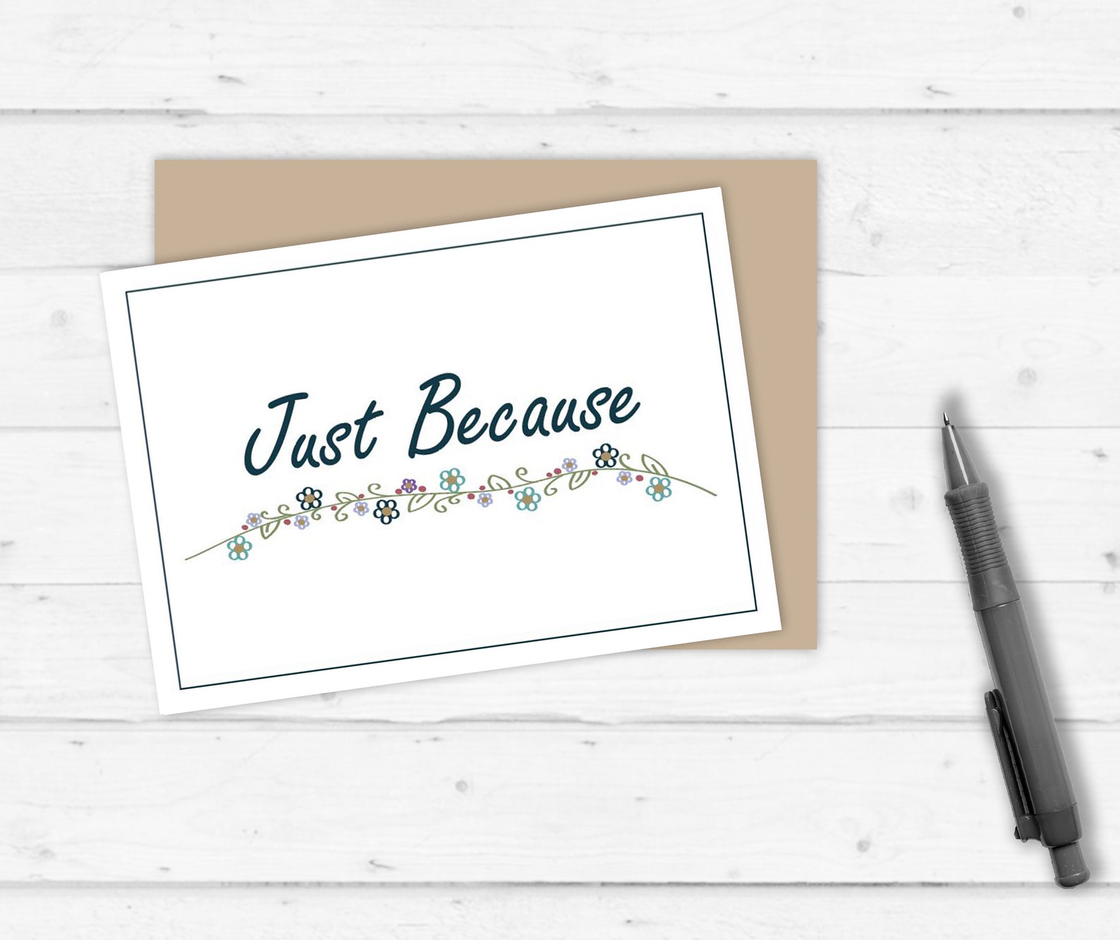 Just Because Card, Printable Greeting Card, Note Card, Floral Card ...