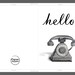 Hello Greeting Card, Printable Greeting Card, Old Fashioned Telephone ...