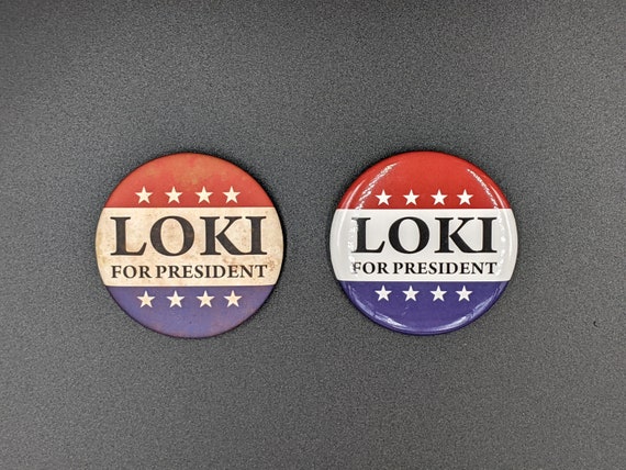 Loki for President Pin 2.25 | Etsy