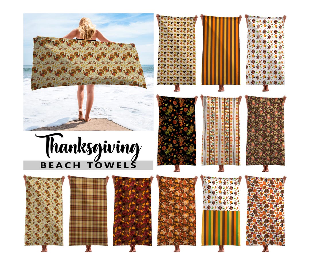 Thanksgiving Beach Towels 1 Thanksgiving Beach Vacation Thanksgiving ...