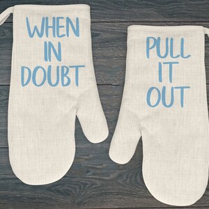 Funny Oven Mitt Set of Two, When in Doubt Pull It Out - Etsy