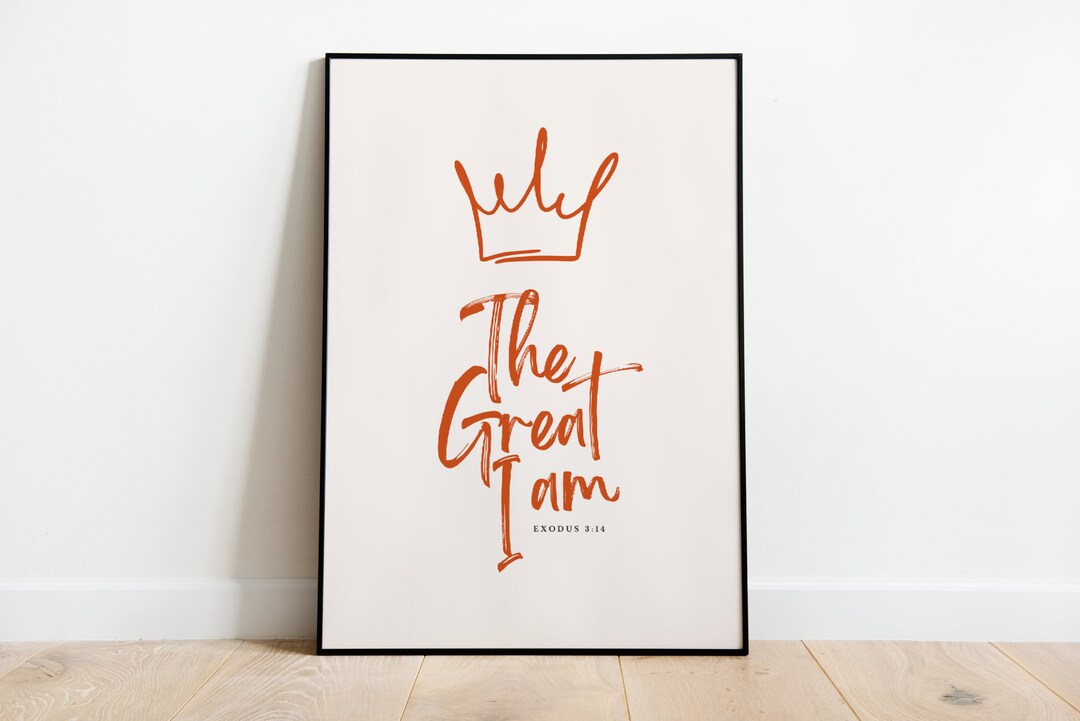 The Great I Am Wall Art Printable Gifts for Christians Printable ...