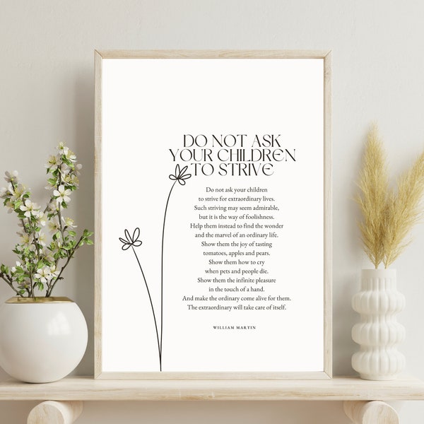 William Martin Do Not Ask Your Children to Strive - Etsy