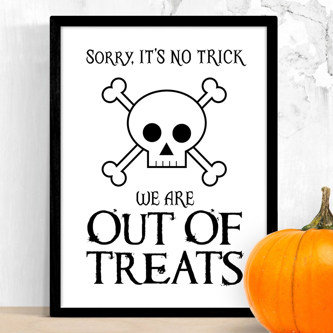 Out of Candy Sign Printable – Halloween No Trick or Treat Print – No ...