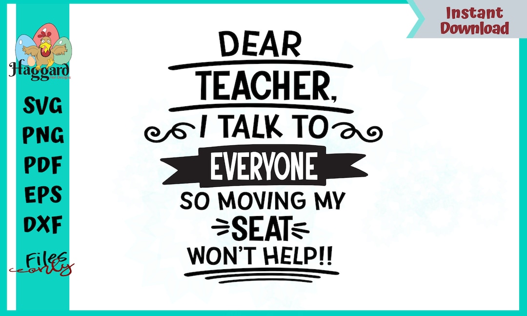 Dear Teacher, I Talk to Everyone SVG Design - Etsy
