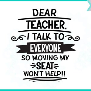 Dear Teacher, I Talk to Everyone SVG Design - Etsy
