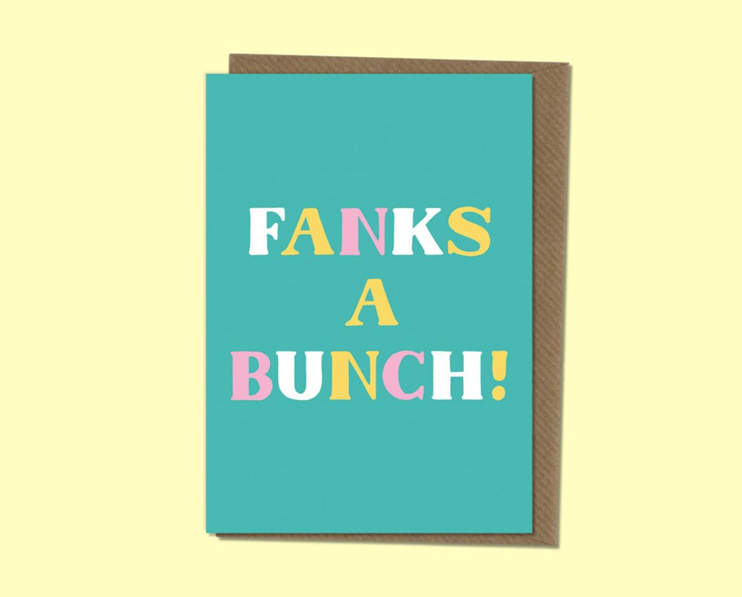 Fanks A Bunch Greetings Card W/envelope - Etsy