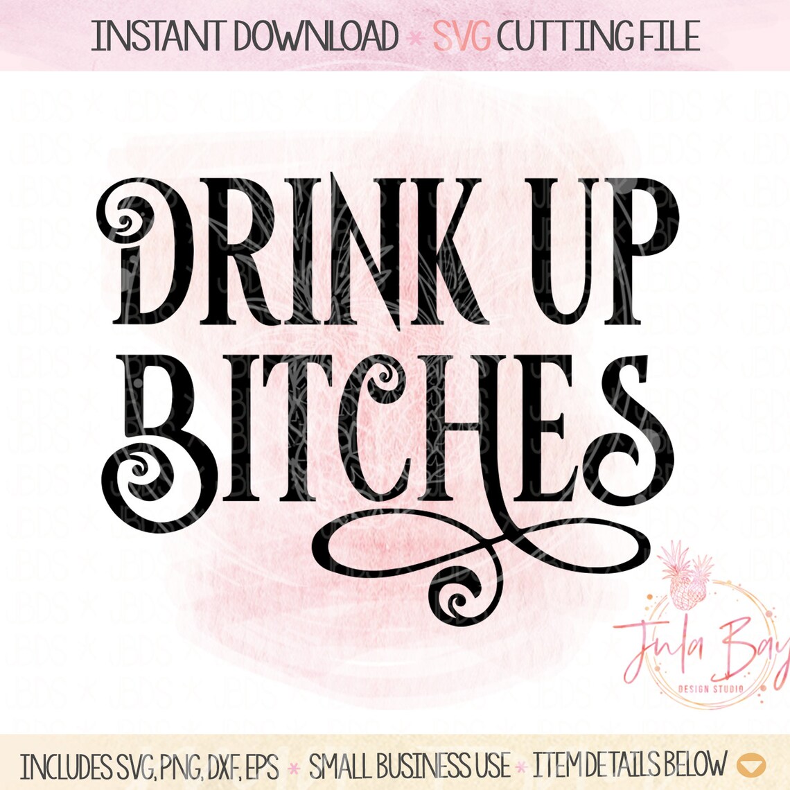 Drink Up Bitches Svg Cutting File For Cricut Wine Glass Etsy