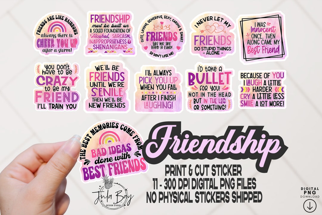 Funny Friendship Print and Cut Stickers Bundle, Friend Printable ...