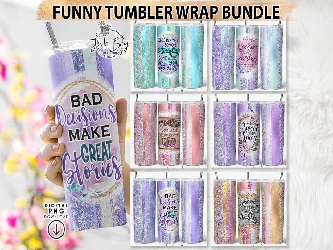 Funny Tumbler Designs, Sarcastic Tumbler Wrap Bundle, Funny Tumbler ...