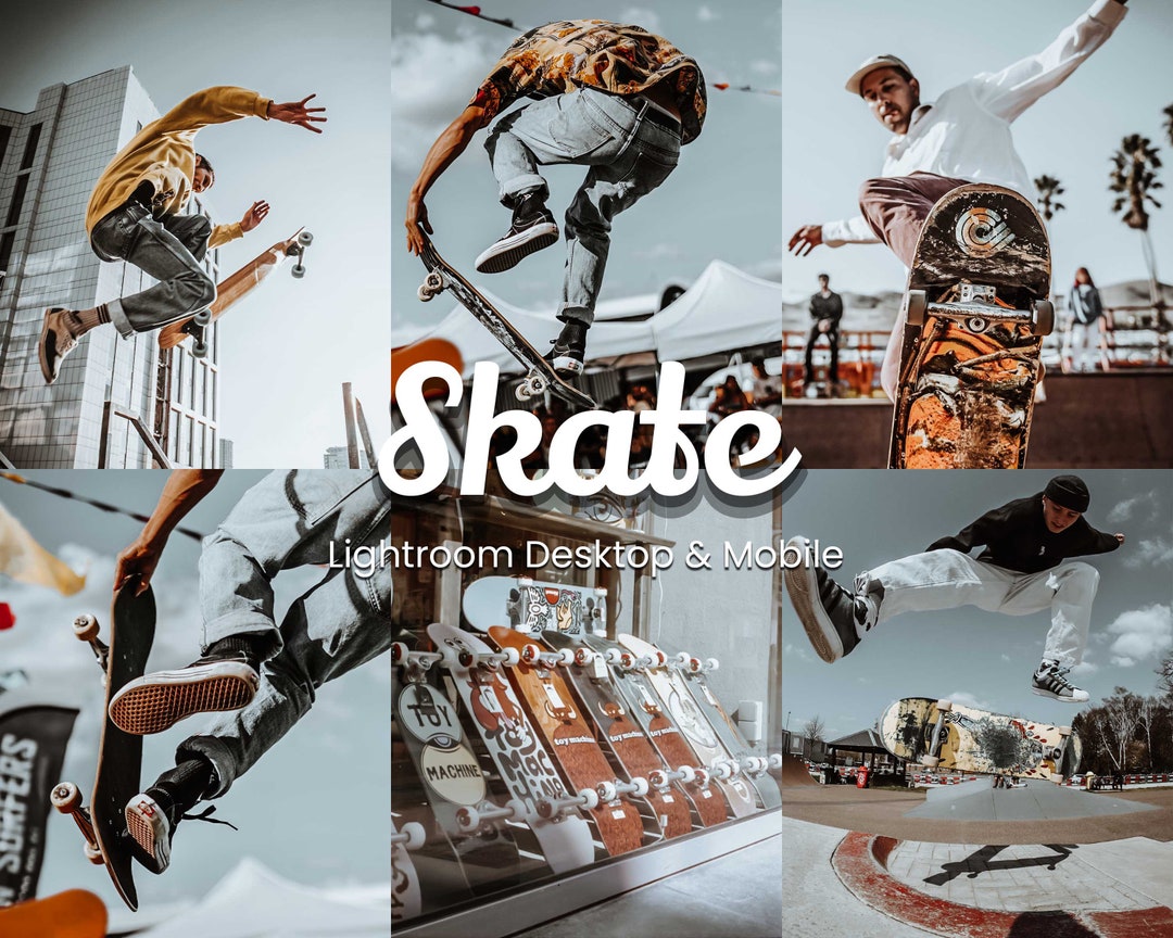 30 Skate Lightroom Presets Desktop and Mobile | Transform Your ...