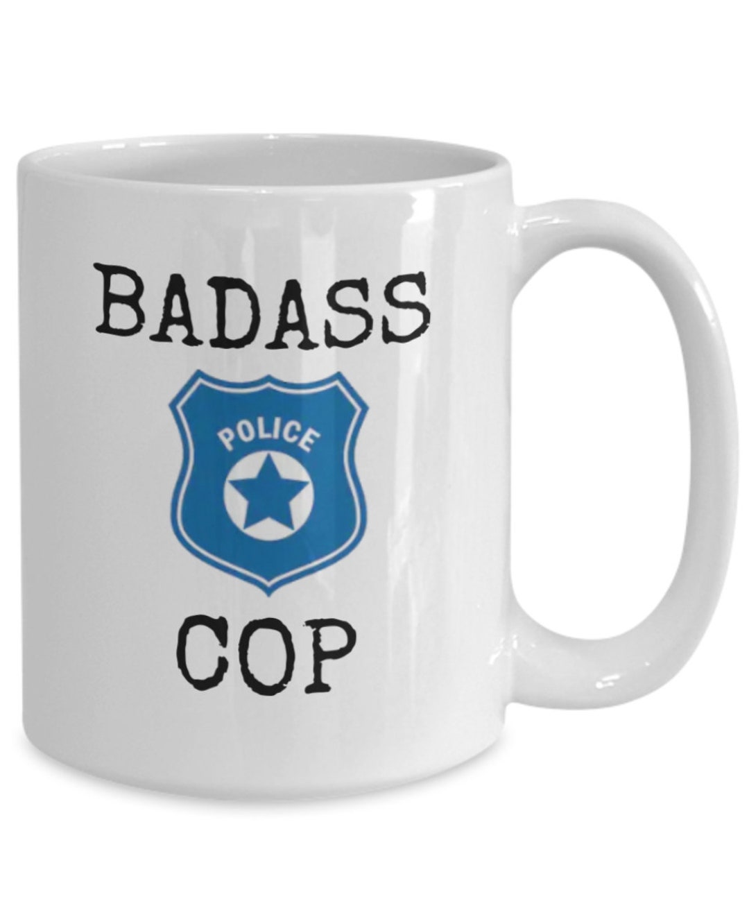 Badass Cop Coffee Mug Cup Gift - Etsy