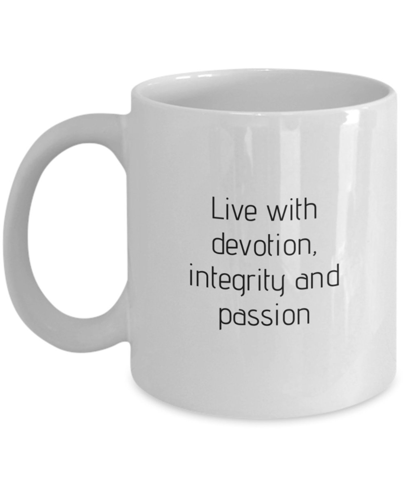 Live With Devotion Integrity and Passion Ceramic Coffee Mug - Etsy