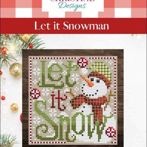 Shannon Christine Designs Counted Cross Stitch Pattern ~ Let It Snowman ...