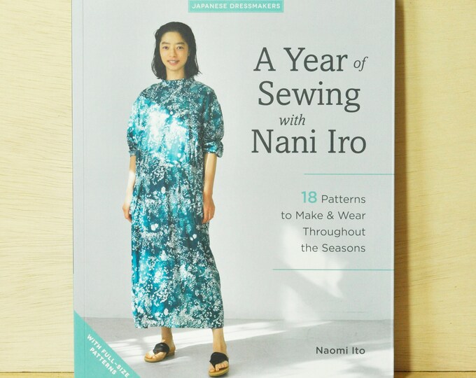 New Book- A Year of Sewing With Nani Iro - by Naomi Ito 2022 - With ...