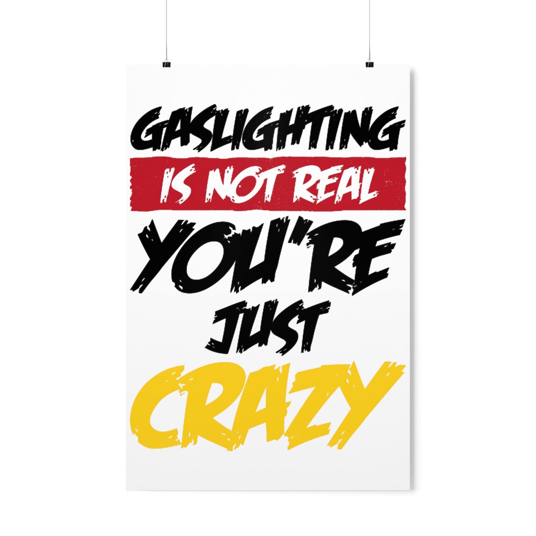 Gaslighting Awareness Posters Shedding Light on Manipulation - Etsy