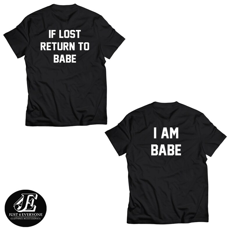 If Lost Return To Babe I Am Babe Shirts Couple Shirts Etsy