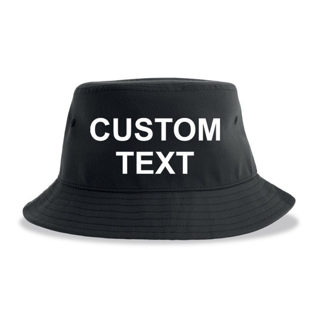 Custom Bucket Hat With Logo or Text – Personalized Embroidered Hat ...
