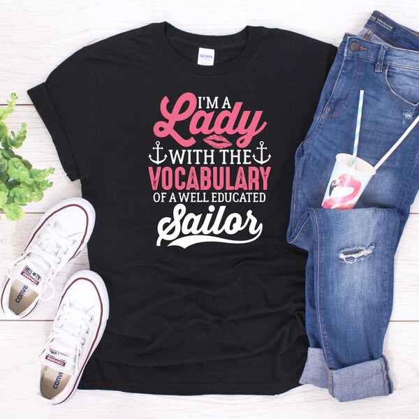 I'm a Lady With the Vocabulary of a Well Educated Sailor - Etsy