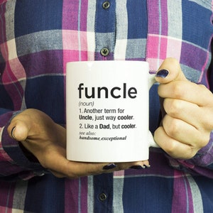 Funcle Coffee Mug Funny Gift for Fun Uncle, Funcle Definition Tea Cup ...