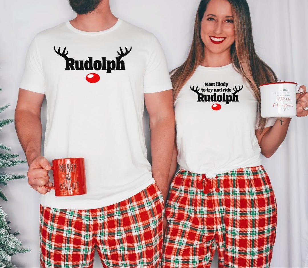Most Likely to Try to Ride Rudolph Shirt, Couples Christmas Shirt ...