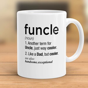 Funcle Coffee Mug Funny Gift for Fun Uncle, Funcle Definition Tea Cup ...