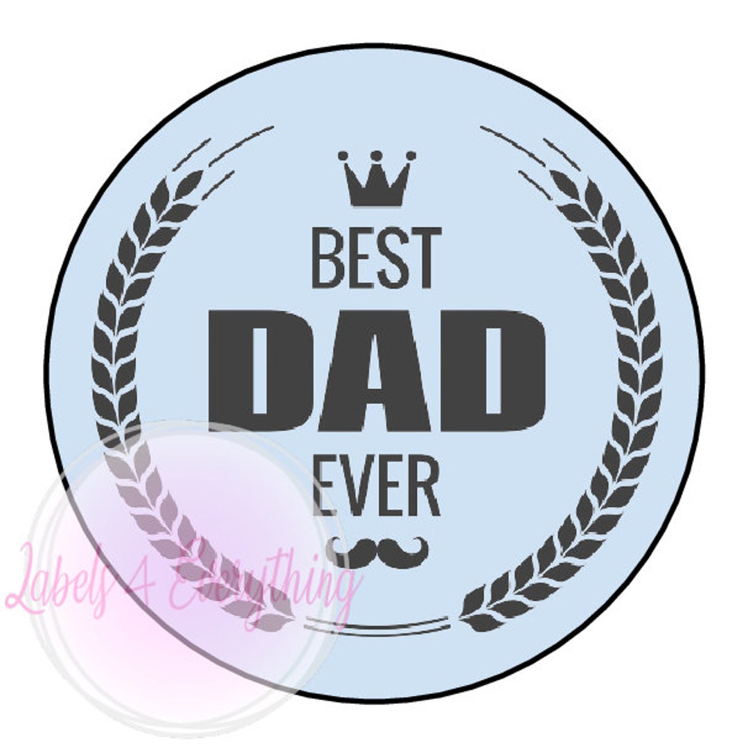 Happy Fathers Day Best Dad Ever Blue Crown Moustache Stickers Sweet ...