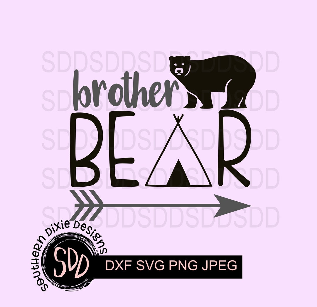 Brother Bear SVG, Bear Cut File, Brother Bear, Little Brother Svg, Big ...